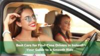 Best Cars for First-Time Drivers in Ireland | Insure My Cars